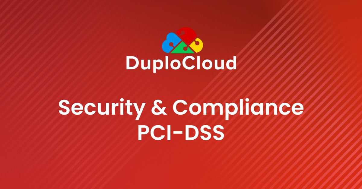 Achieve PCI-DSS Compliance Seamlessly | Cloud PCI Compliance